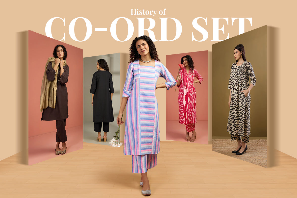 Co-ord Sets for Women: History, Trends & Types - maati crafts
